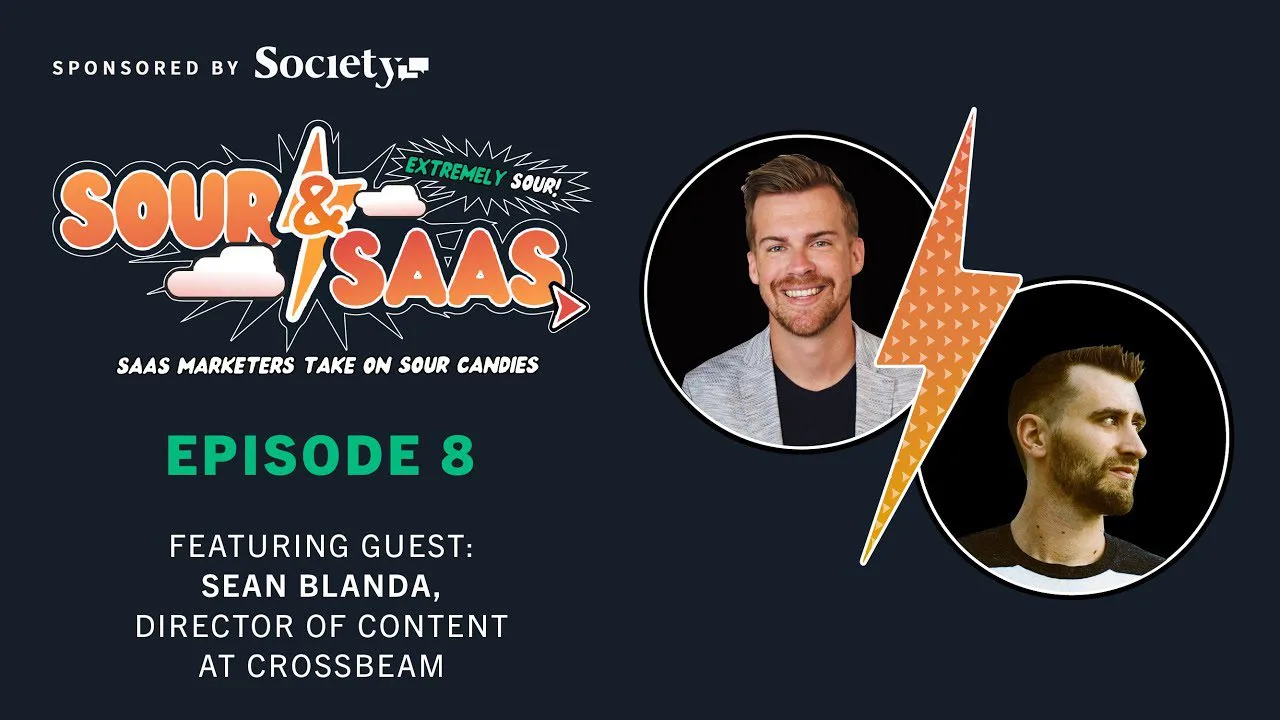 Sour & SaaS Episode 8 - With Crossbeam's Director of Content, Sean Blanda! - Directive